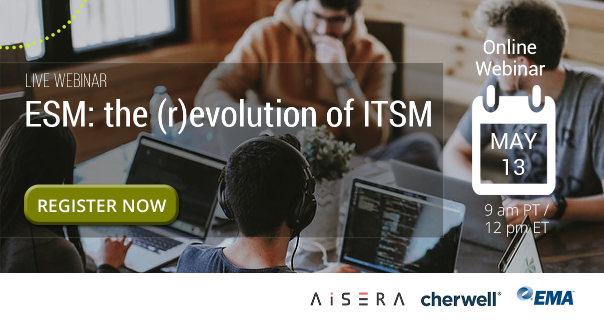 [WEBINAR] ESM: the (r)evolution of ITSM