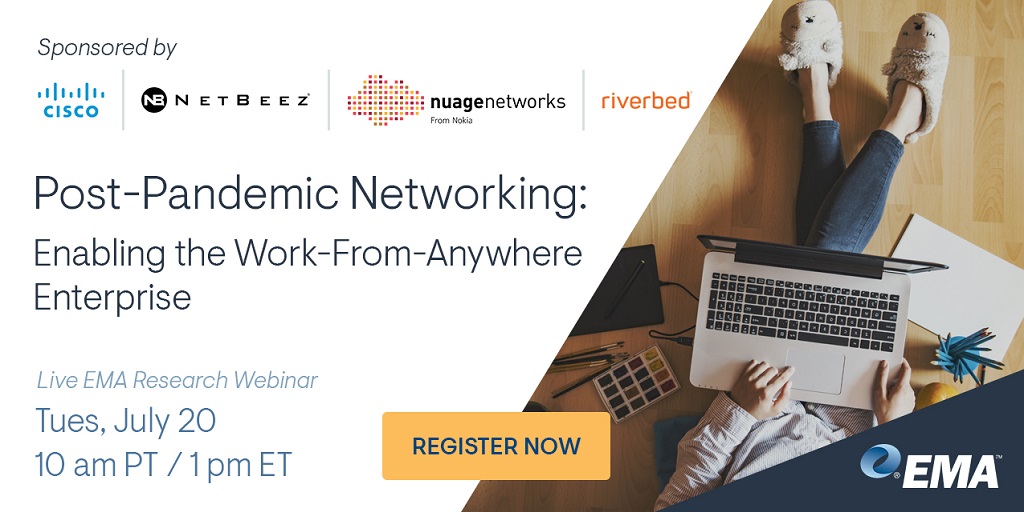 [WEBINAR] Post-Pandemic Networking: Enabling the Work-From-Anywhere ...