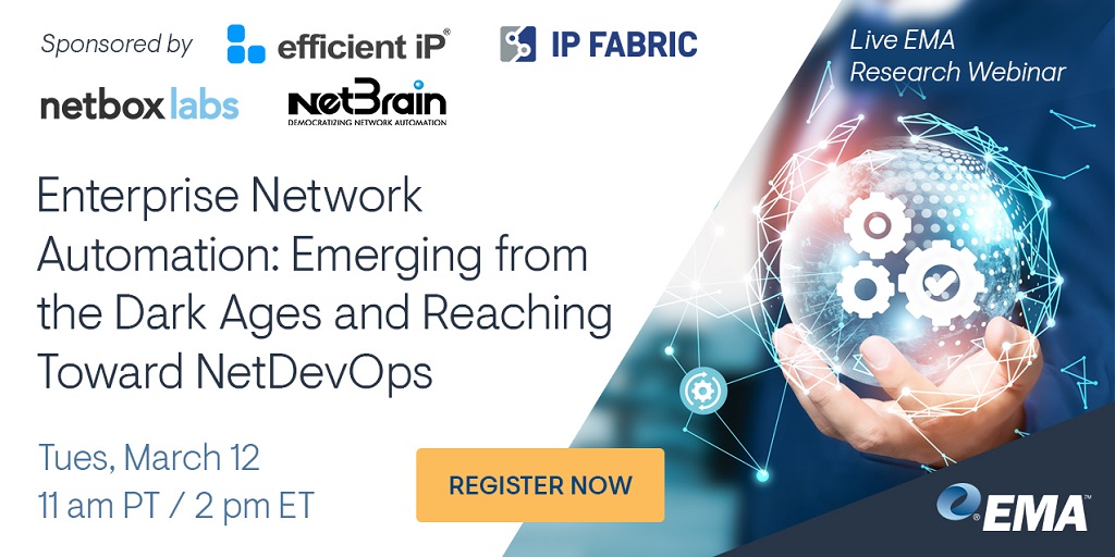 Enterprise Network Automation: Emerging from the Dark Ages and Reaching ...